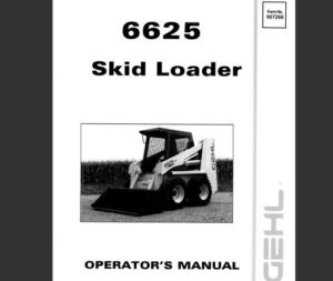 Gehl 6625 Skid Loader Operator’s Manual PDF Download - GEHL Manual Download